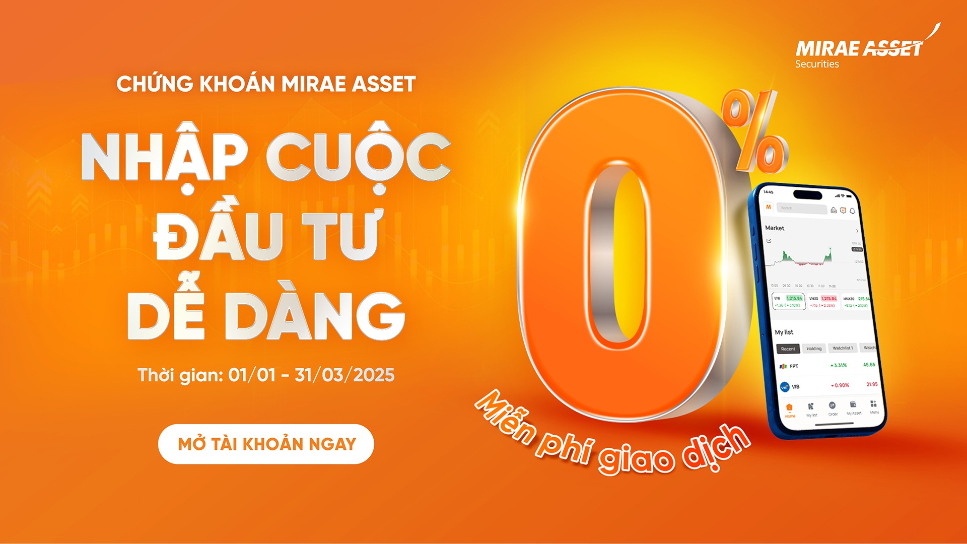 Nhập Cuộc Đầu Tư Dễ Dàng Với Miễn Phí Giao Dịch | Mirae Asset Securities (Vietnam) JSC